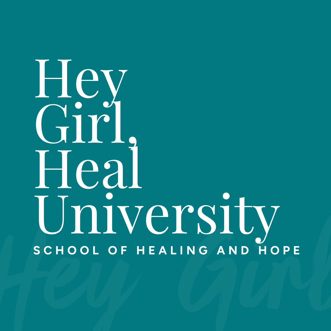 Hey Girl, Heal University